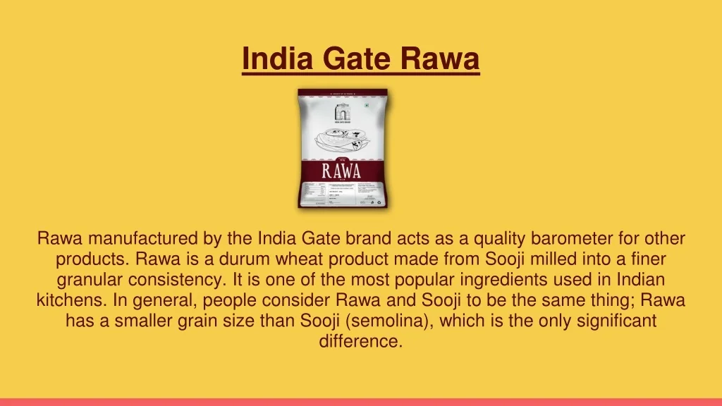 PPT - India Gate offers a premium quality rawa which is good for health ...