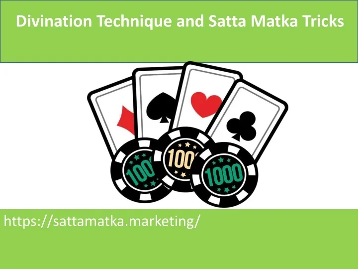 PPT - Divination Technique and Satta Matka Tricks PowerPoint ...