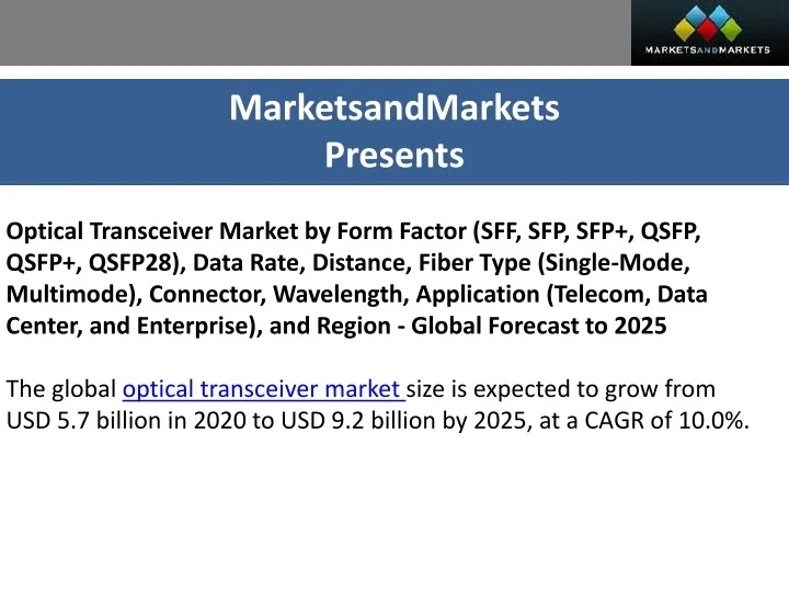 PPT - Optical Transceiver Market Size, Share, system and Industry ...