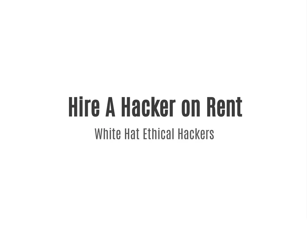 PPT - Hire A Hacker PowerPoint Presentation, free download - ID:10690952