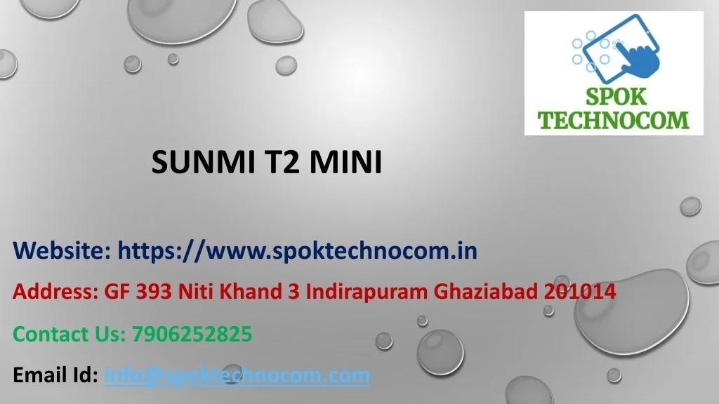PPT - Buy SUNMI T2 MINI in Best affordable prices from SPOK Technocom ...