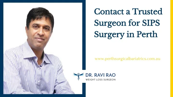 PPT - Contact a Trusted Surgeon for SIPS Surgery in Perth PowerPoint ...