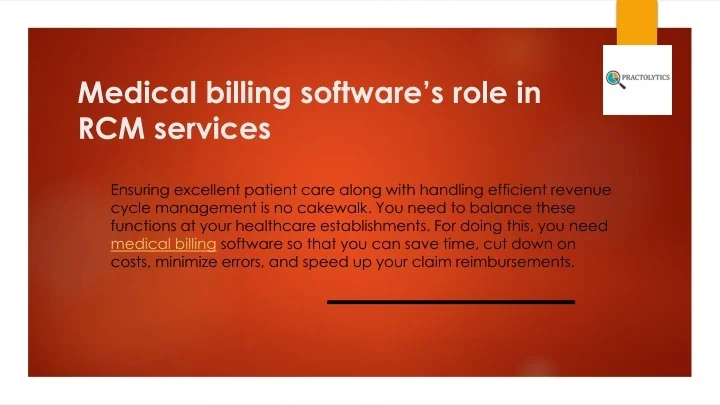 PPT - Medical billing software’s role in RCM services PowerPoint ...