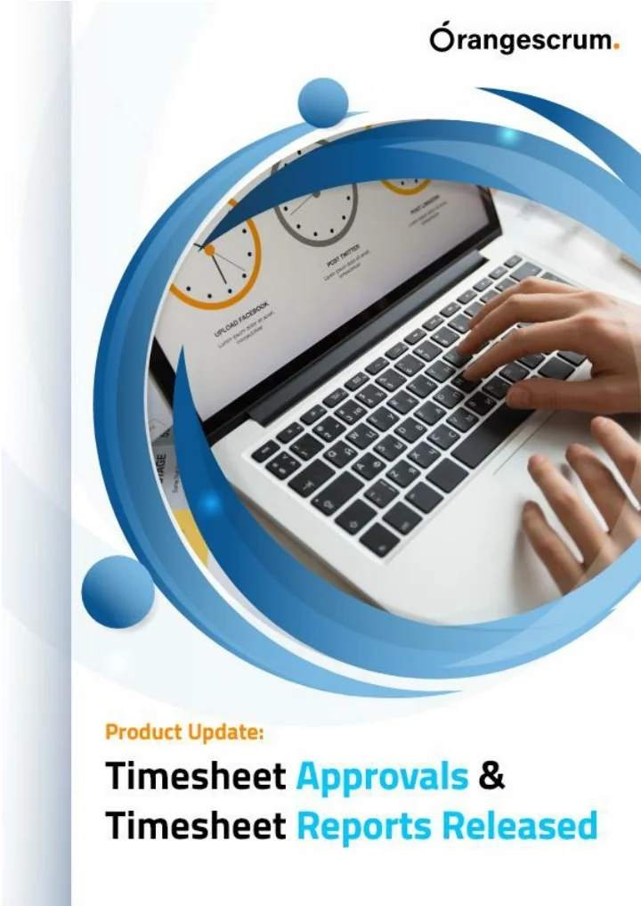 PPT - Timesheet Approvals & Timesheet Reports Released PowerPoint ...