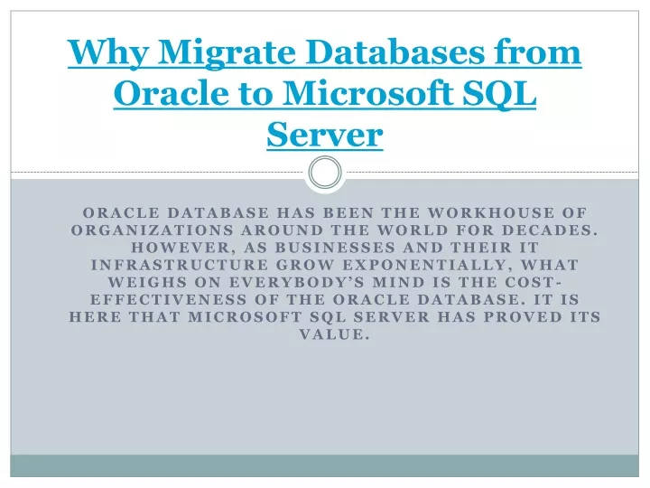 Ppt Why Migrate Databases From Oracle To Microsoft Sql Powerpoint Presentation Id 10703569
