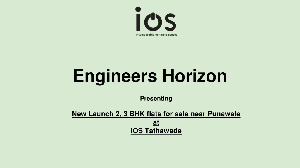 PPT - New Launch 2, 3 BHK flats for sale near Punawale at iOS Tathawade ...