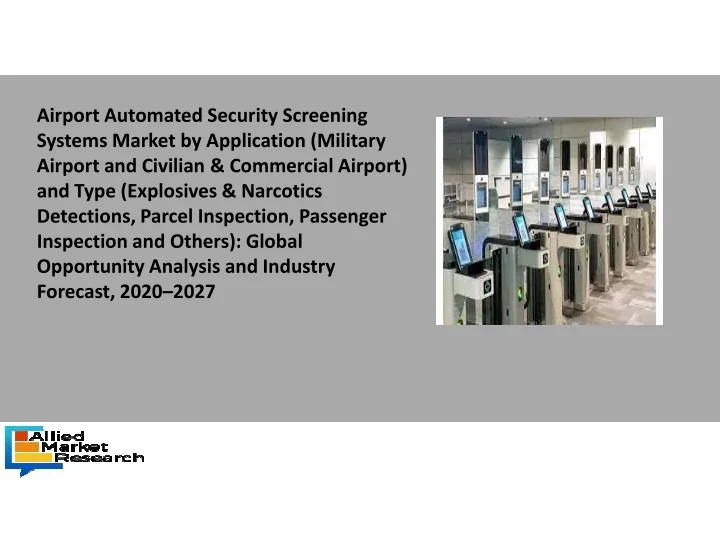 PPT - Airport Automated Security Screening Systems Market PowerPoint ...
