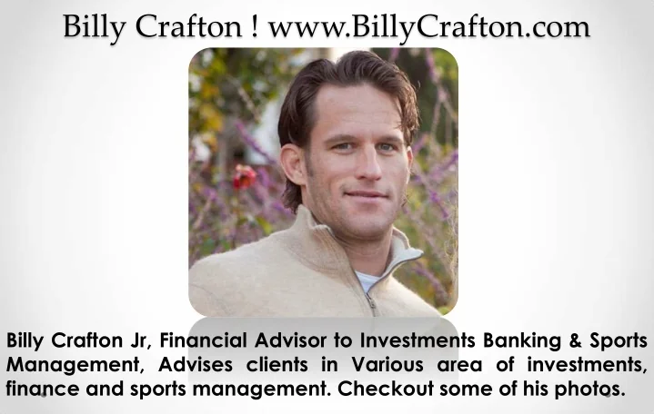 PPT - San Diego Based Billy Crafton ! Financial Advisor PowerPoint ...