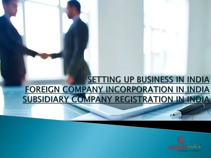 PPT - FOREIGN COMPANY INCORPORATION IN INDIA PowerPoint Presentation ...