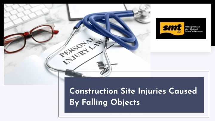 PPT - Construction Site Injuries Caused By Falling Objects PowerPoint ...