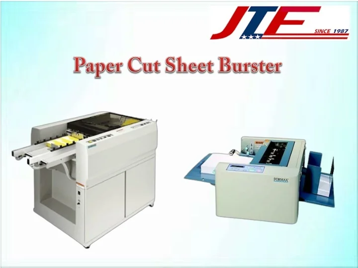PPT - High Quality of Paper Cut Sheet Burster Online PowerPoint ...