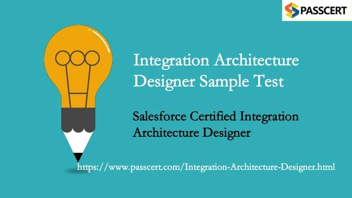 PPT - Salesforce Certified Integration Architecture Designer ...