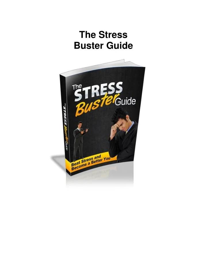 PPT - The Stress Buster Guide PowerPoint Presentation, free download ...
