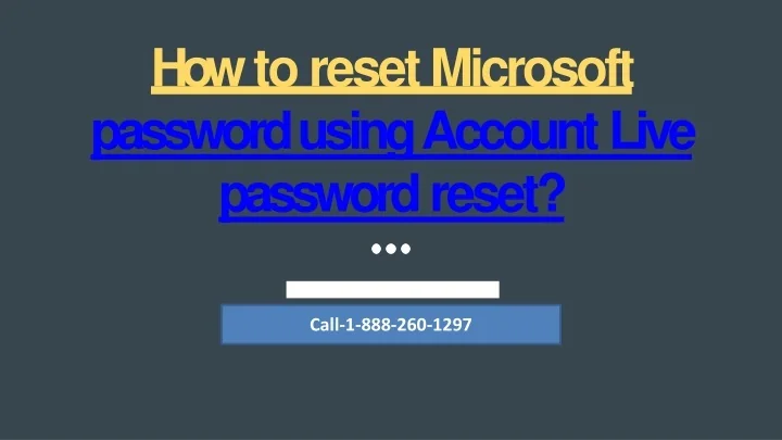 PPT How To Reset Microsoft Live Com Password PowerPoint Presentation ID 10762786 ppt-how-to-reset-microsoft-live-com-password-powerpoint-presentation-id-10762786
