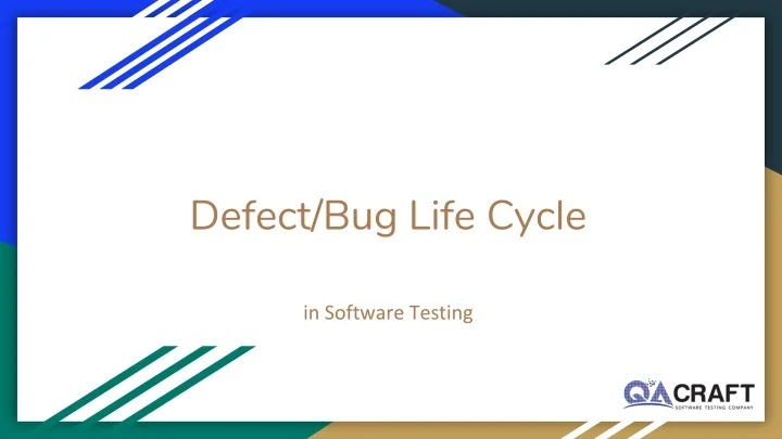 PPT - Defect or bug life cycle PowerPoint Presentation, free download ...
