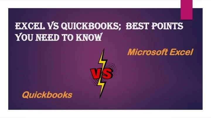 PPT - Excel vs Quickbooks; Best Points You Need To Know..!! PowerPoint ...