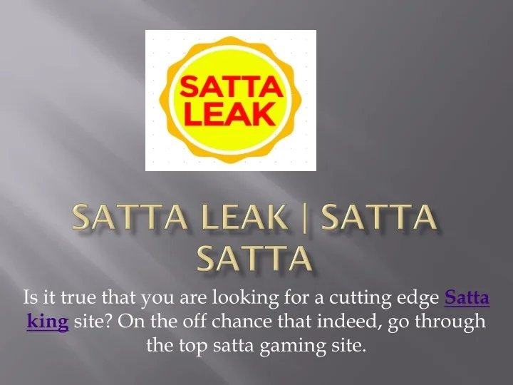 PPT - Top Satta fast is the winning game site PowerPoint Presentation ...
