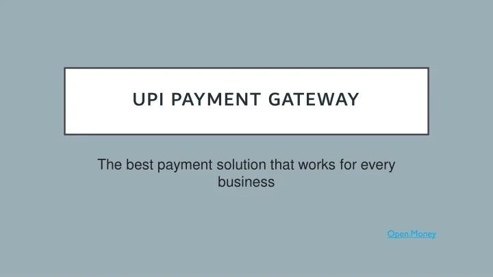 PPT - UPI payment gateway PowerPoint Presentation, free download - ID ...