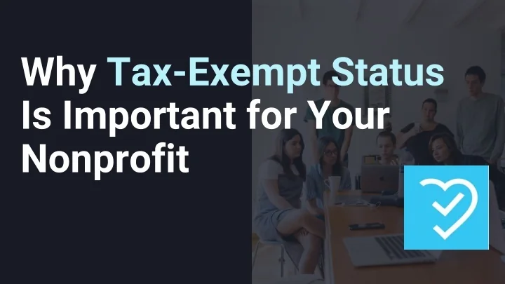 PPT - Why Tax-Exempt Status Is Important for Your Nonprofit PowerPoint ...