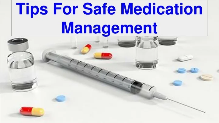 PPT - Tips For Safe Medication Management - Hazrat Ali Pharmacist ...