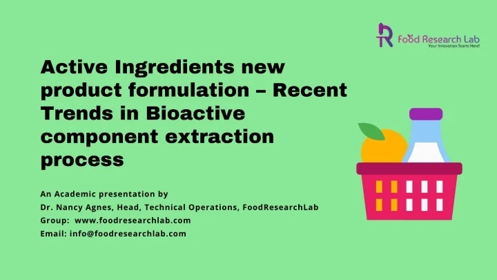 PPT - Active Ingredients new product formulation |Foodresearchlab ...