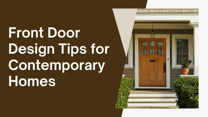 PPT - Front Door Design Tips for Contemporary Homes PowerPoint ...