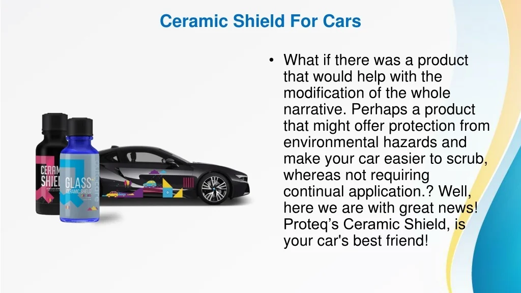 PPT - Ceramic Shield Coating - Give your car a brand new look ...