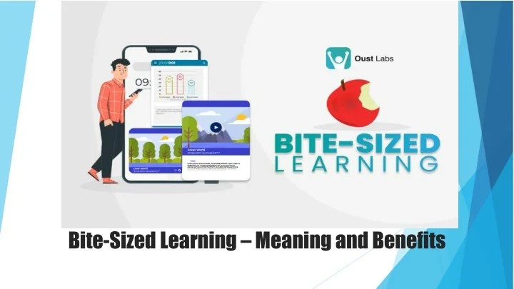 PPT - Bite-Sized Learning – Meaning and Benefits PowerPoint ...