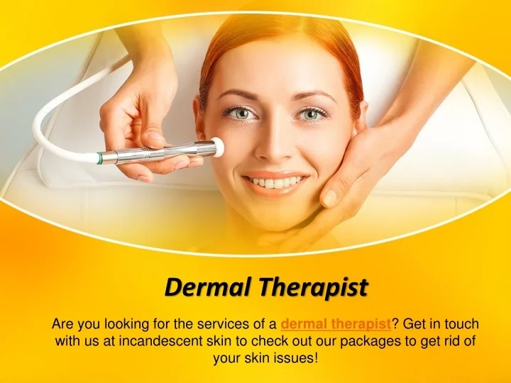PPT - Dermal Therapist PowerPoint Presentation, free download - ID:10796748
