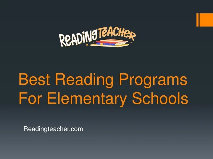 PPT Best Reading Programs For Elementary Schools Readingteacher PPT Best Reading Programs For Elementary Schools Readingteacher