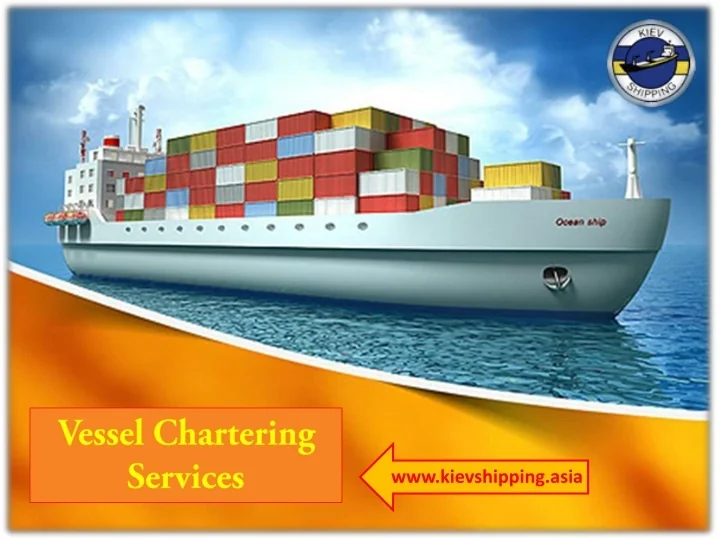 PPT - Vessel Chartering Services PowerPoint Presentation, free download ...