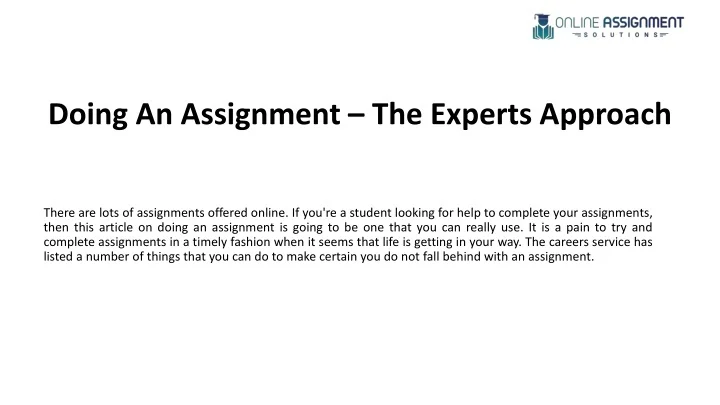 PPT - Doing An Assignment – The Experts Approach PowerPoint ...