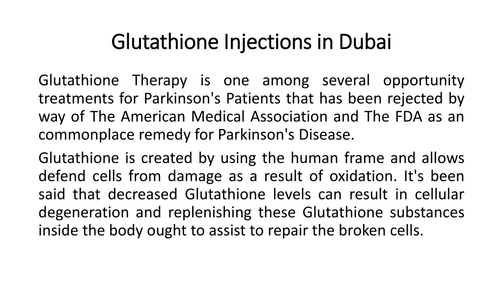 Ppt Glutathione Injections In Dubai Powerpoint Presentation Free