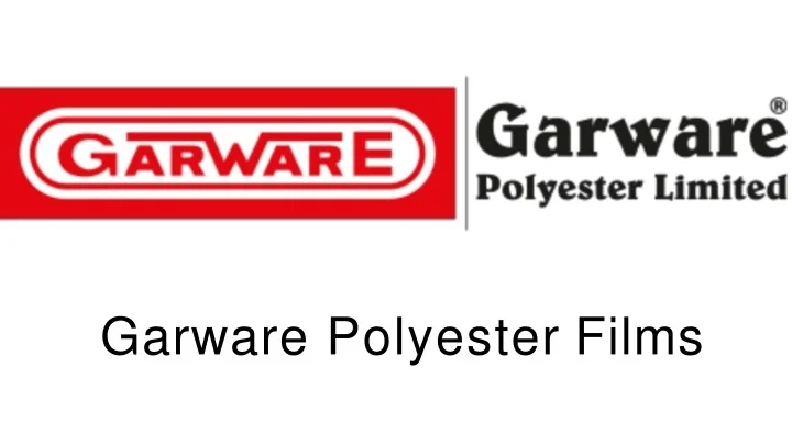 PPT - Polyester Film Manufacturer | PET film manufacturers PowerPoint ...