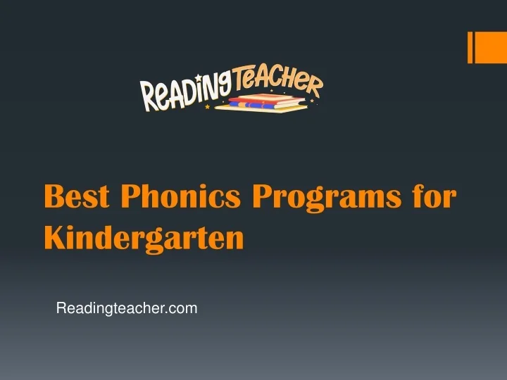 PPT - Best Phonics Programs for Kindergarten - Readingteacher.com ...