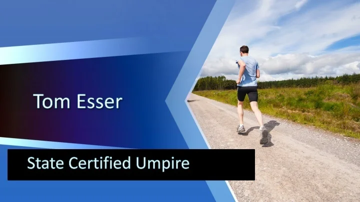 PPT - Tom Esser - State Certified Umpire PowerPoint Presentation, free ...