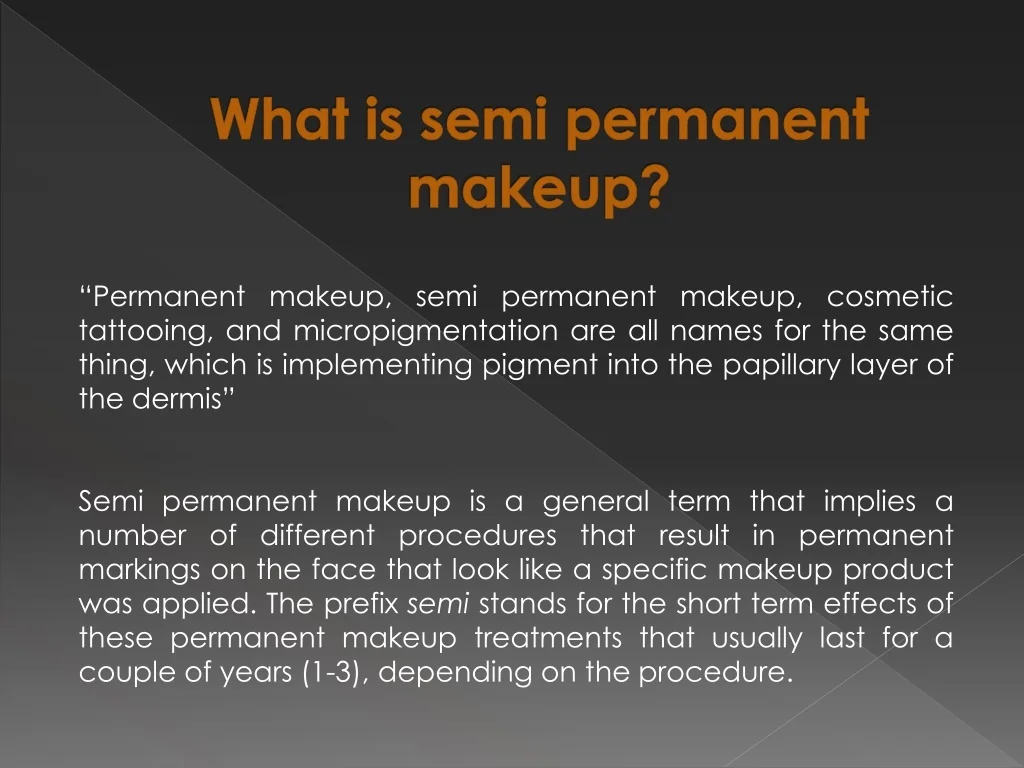 PPT - Semi Permanent Makeup: What is It and How Does It Work | House of ...