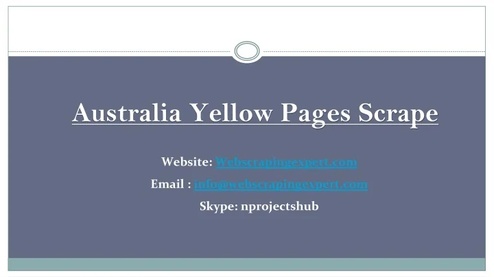 PPT - Australia Yellow Pages Scrape PowerPoint Presentation, free ...