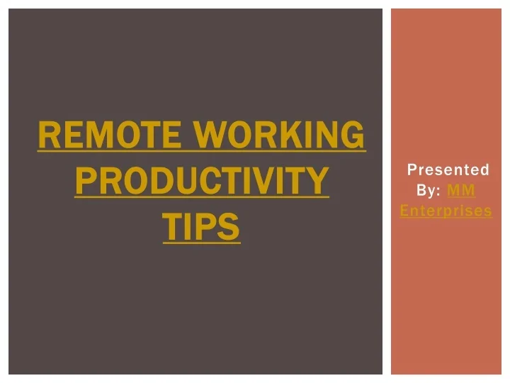 PPT - Remote Working Productivity Tips PowerPoint Presentation, free ...