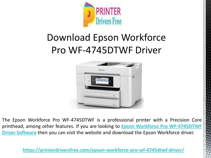 PPT - Download Epson Workforce Pro WF-4745DTWF Driver PowerPoint ...