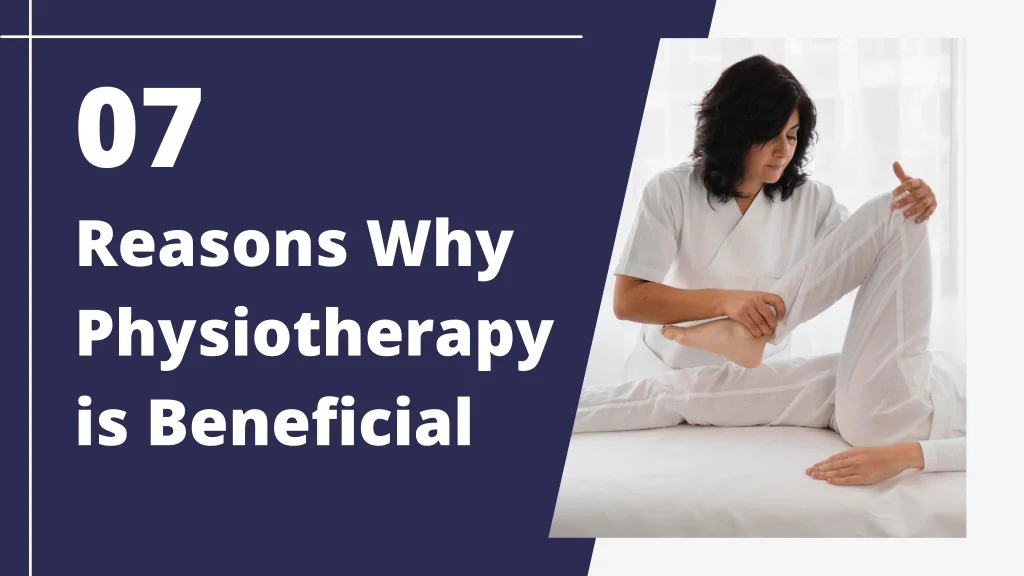 PPT - 7 Reasons Why Physiotherapy is Beneficial | Balaji physiotherapy ...