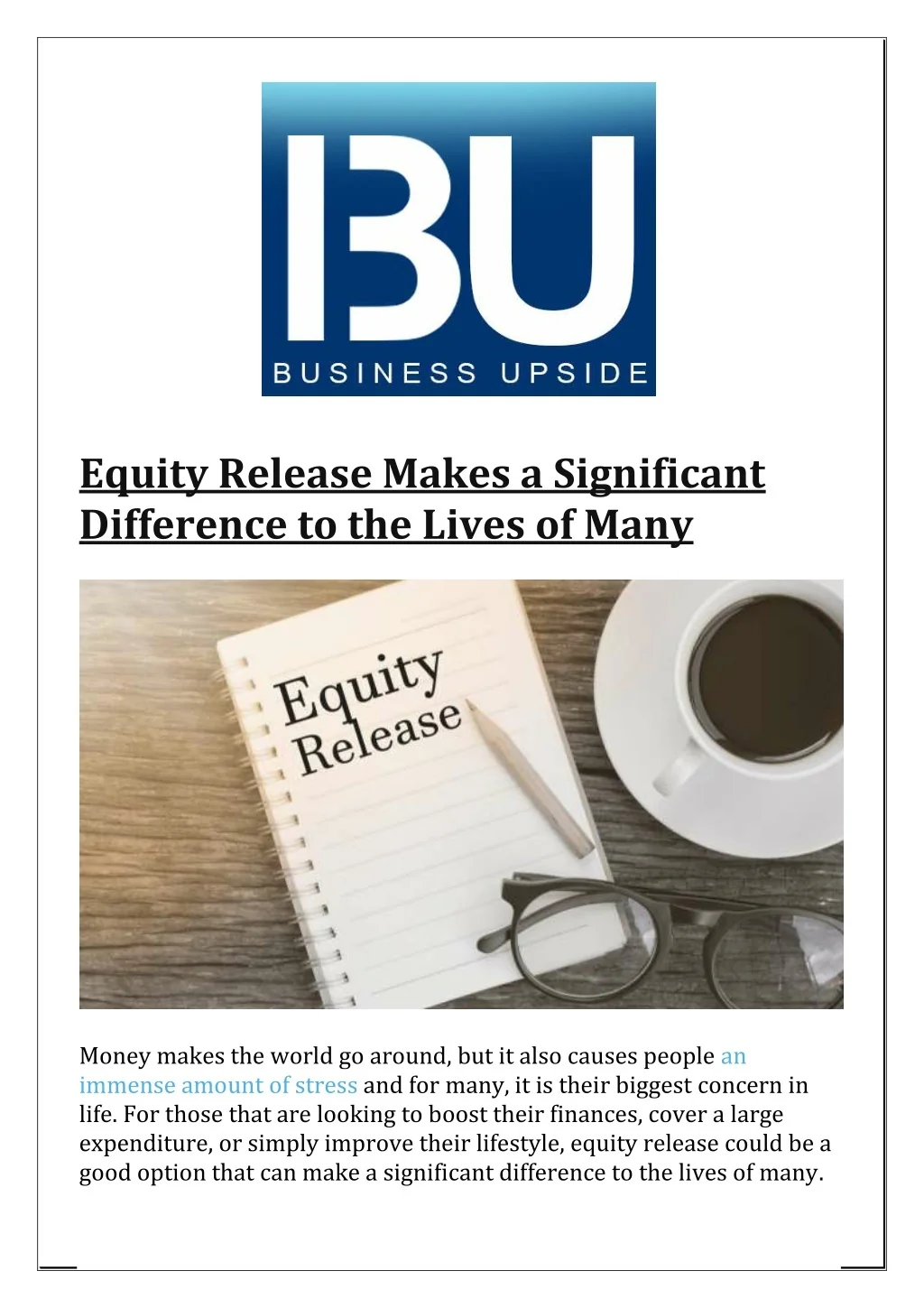 PPT - Equity Release Makes a Significant Difference to the Lives of ...