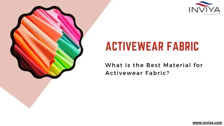 PPT - What is the Best Material for Activewear Fabric PowerPoint ...
