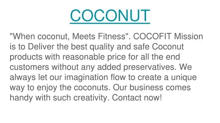 PPT - COCONUT PowerPoint Presentation, free download - ID:10840296