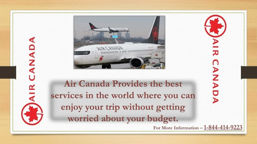 PPT - Air Canada Cheap Flight Booking Schedule Number - 1-844-414-9223 ...
