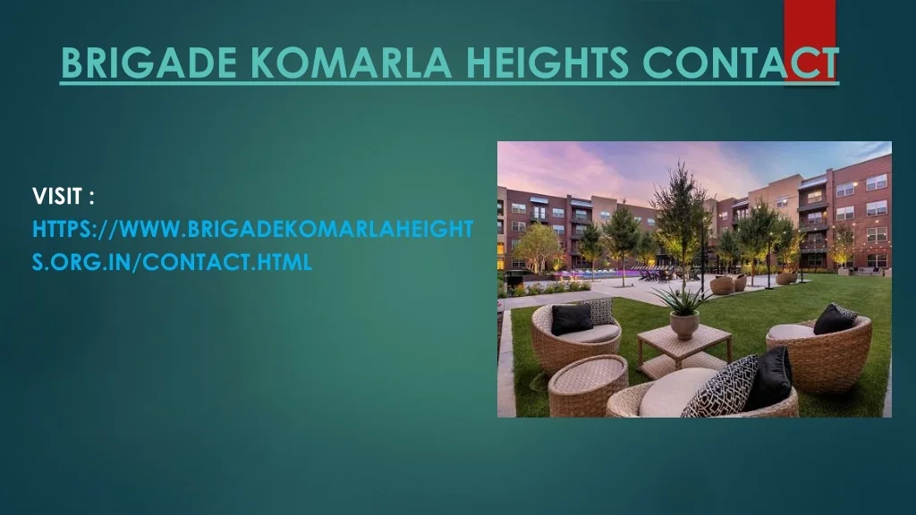 PPT - Brigade Komarla Heights, an elegant architectural masterpiece by ...