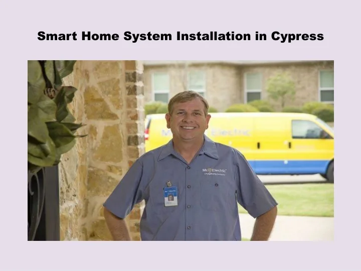 PPT - Smart Home System Installation in Cypress PowerPoint Presentation ...