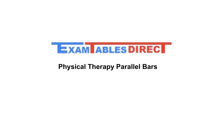 PPT - Physical Therapy Parallel Bars PowerPoint Presentation, free ...