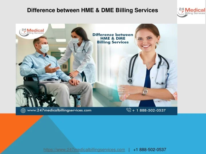 PPT - Difference between HME & DME Billing Services PowerPoint ...