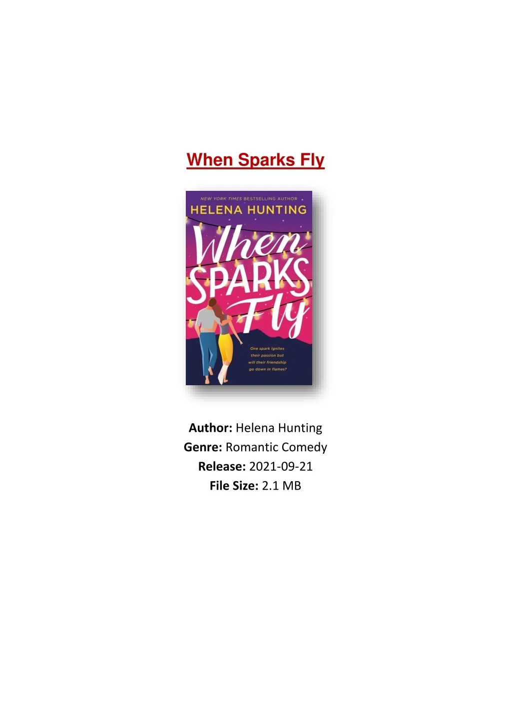 PPT - [PDF] Free Download When Sparks Fly By Helena Hunting PowerPoint ...